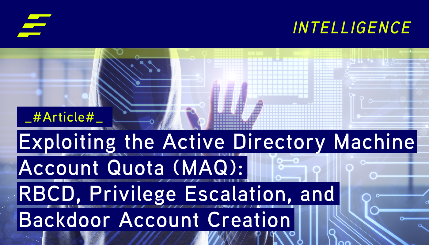 Exploiting the Active Directory Machine Account Quota (MAQ): RBCD ...