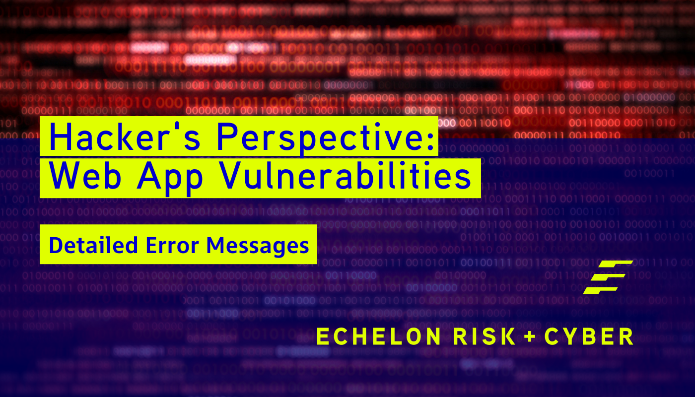 Hacker’s Perspective: Web App Vulnerabilities – Detailed Error Messages ...