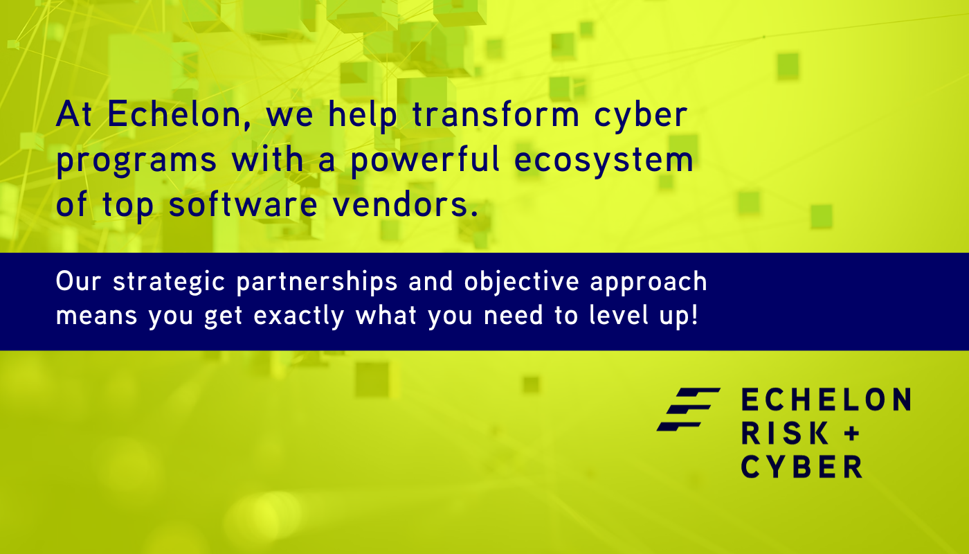 Cybersecurity Partners // Echelon Risk + Cyber