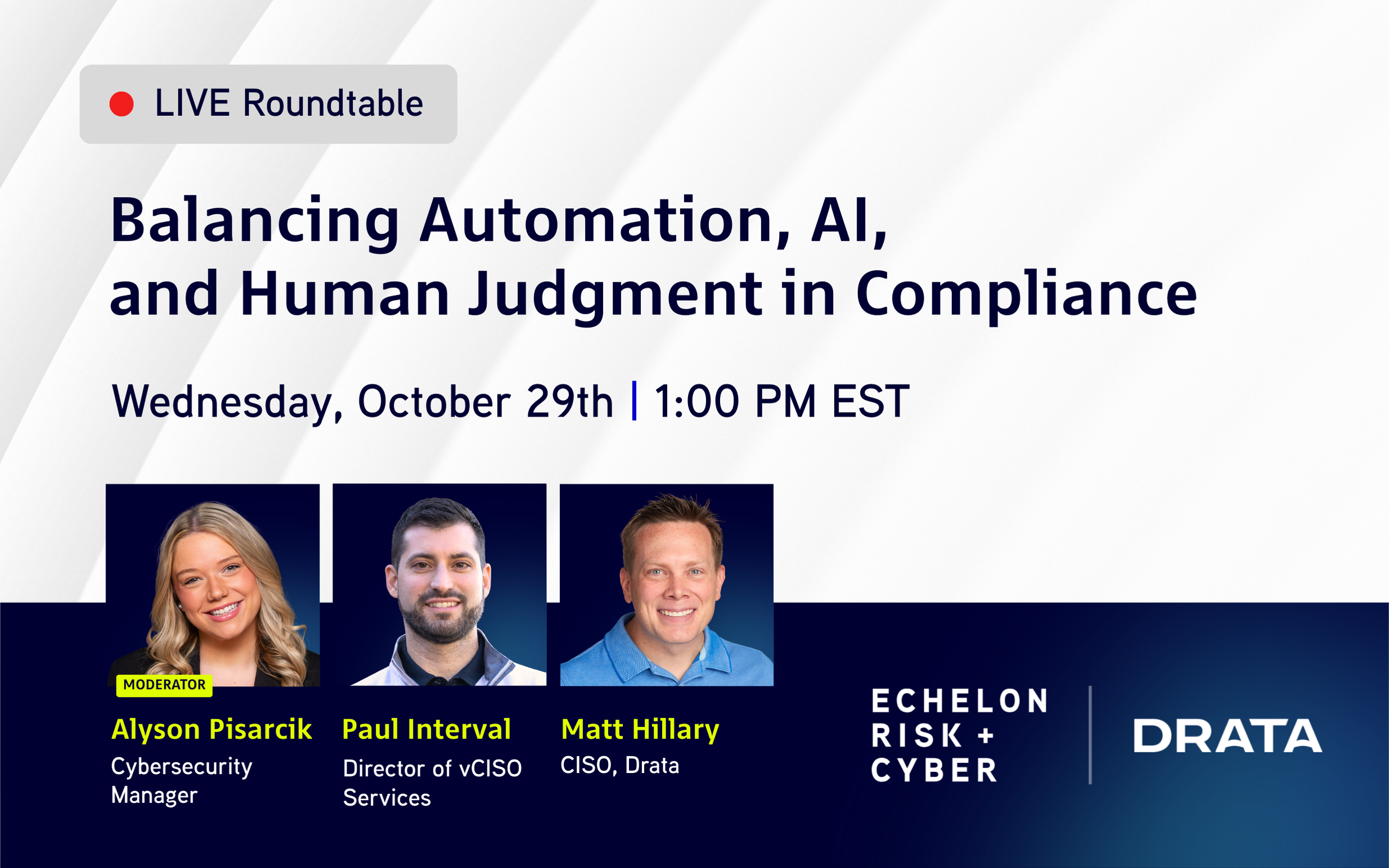 Roundtable: Balancing Automation, AI, and Human Judgment in Compliance // Echelon Risk + Cyber