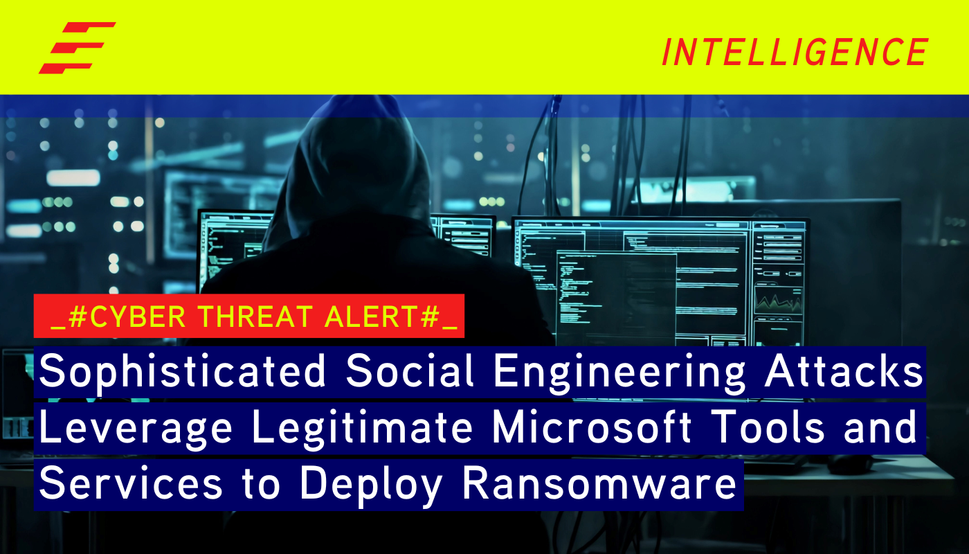 Cyber Threat Alert: Sophisticated Social Engineering Attacks Leverage ...